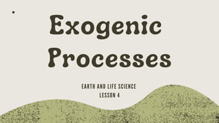 EALS L4 Surface processes Weathering, Erosion and Deposition.pdf