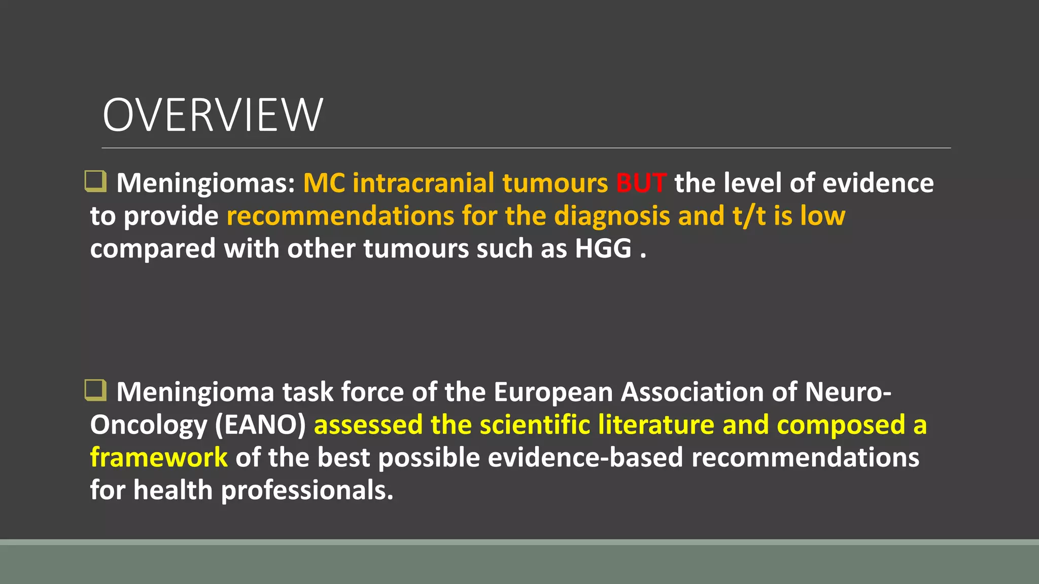 EANO GUIDELINES FOR MANAGEMENT OF MENINGIOMA | PPTX