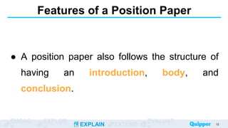 EAP-11_12_UNIT-9_LESSON-1_Features-and-Purposes-of-a-Position-Paper-1.pptx