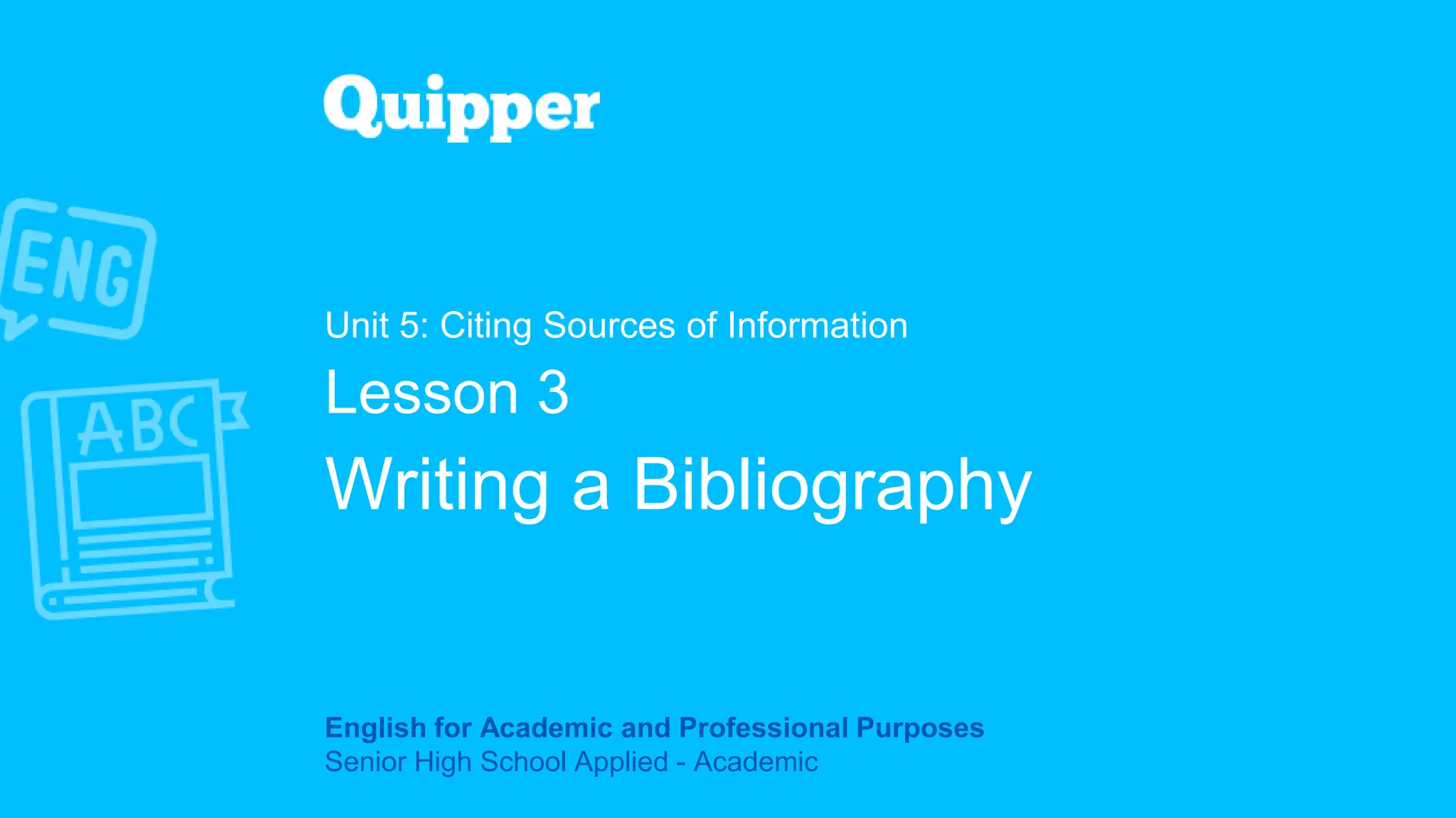 EAP 11_12_UNIT 5_LESSON 3_Writing a Bibliography.pptx