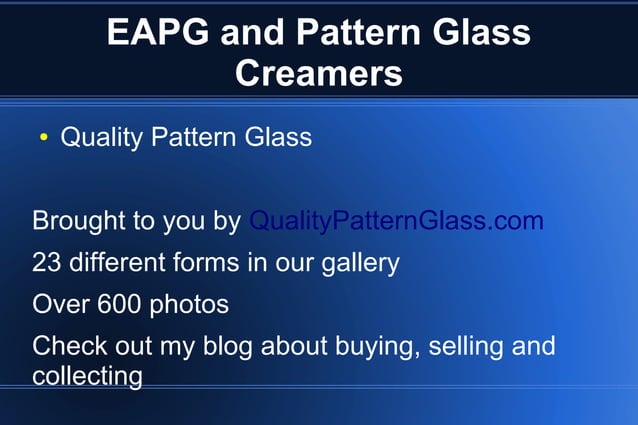 Eapg Pattern and Pressed Glass Creamers and Milk Pitchers | PPT