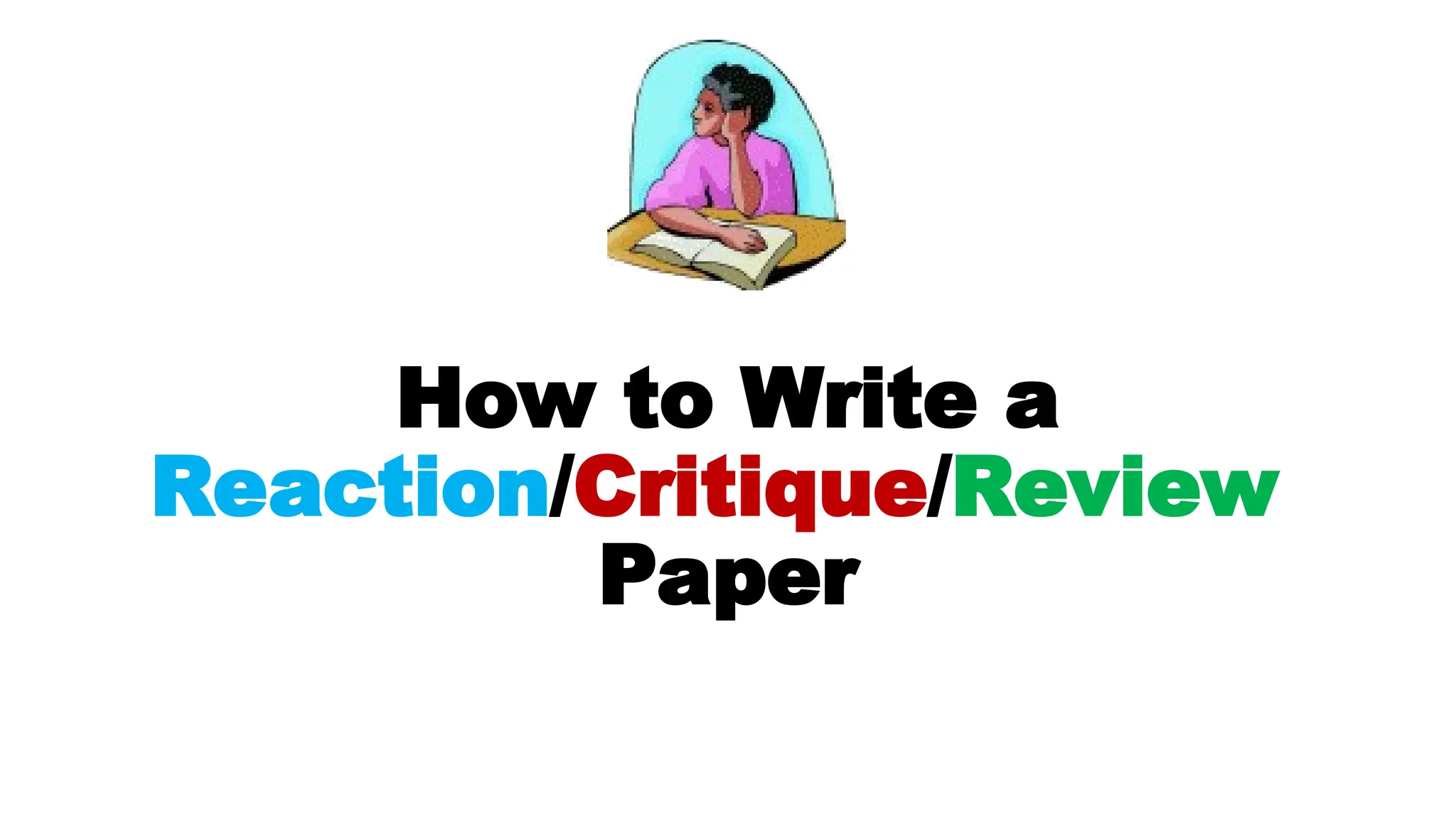 EAPP-LESSON 5 - How to Write a Reaction Paper).ppt