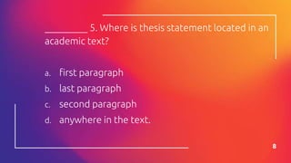 EAPP Q1-Lesson THESIS STATEMENTS Slideshare | PPTX