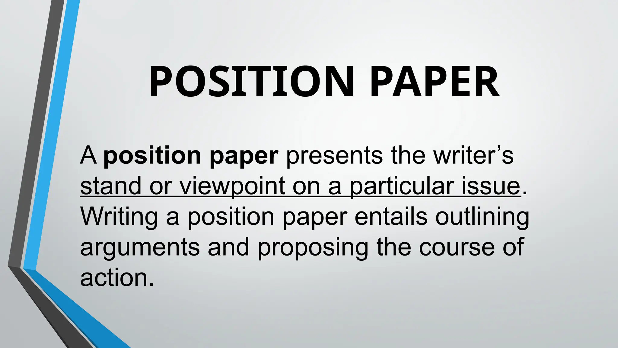 EAPP Q2- WEEK 1 Position Paper and Defending a Stance.pptx