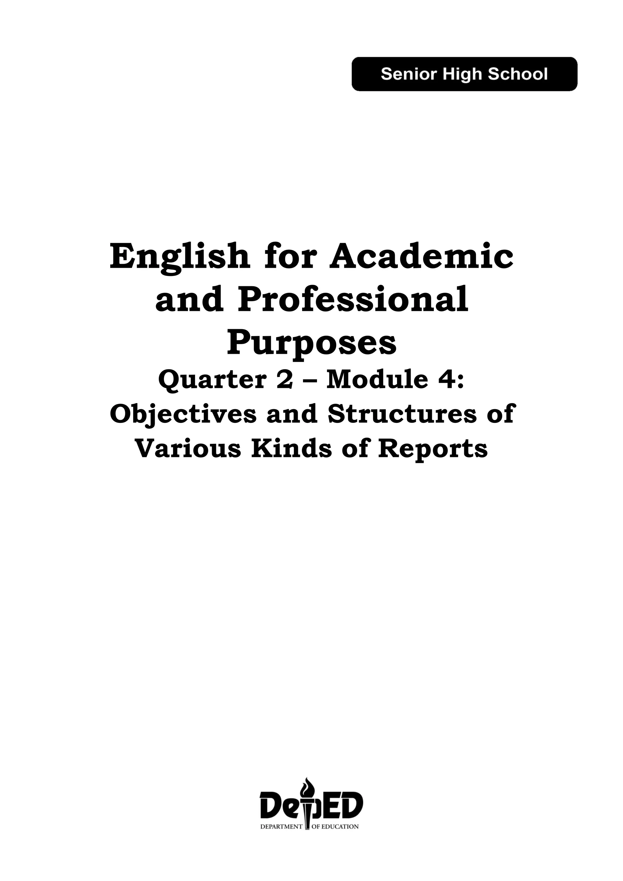 EAPP Quarter 2 – Module 4 Objectives and Structures of Various Kinds of Reports.pdf