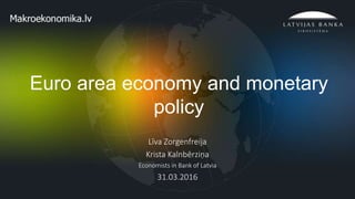 Lekcija: Eirozonas ekonomika un monetārā politika (ENG) | PPT