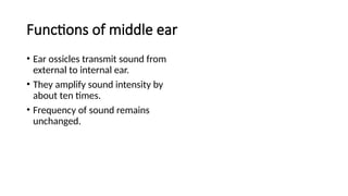 Ear presentation by Dr Ela kinra…………………. | PPTX | Ear, Nose and Throat ...