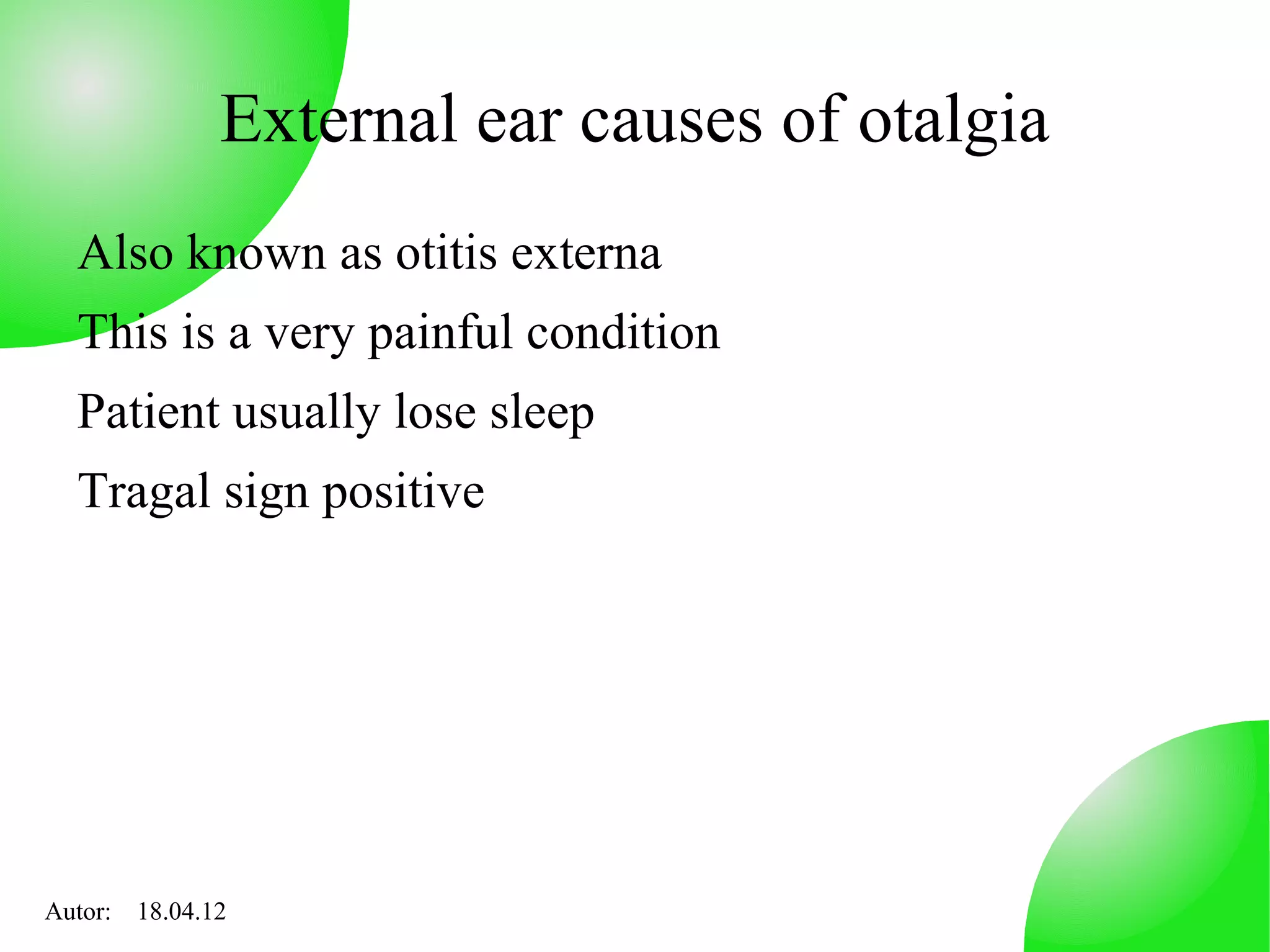 Earache discharge and ear ache | ODP