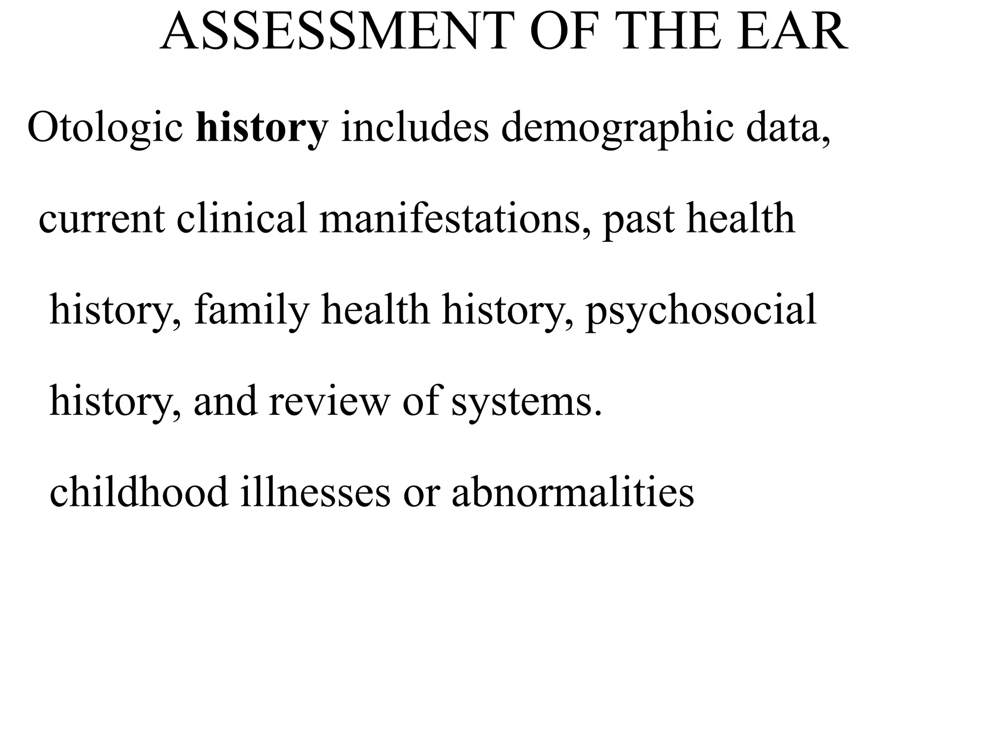 Ear assessment | PPTX