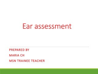 Ear assessment.pptx
