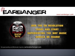 Earbanger earphones | PPT