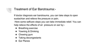 Ear barotrauma causes, symptoms and treatment | PPT
