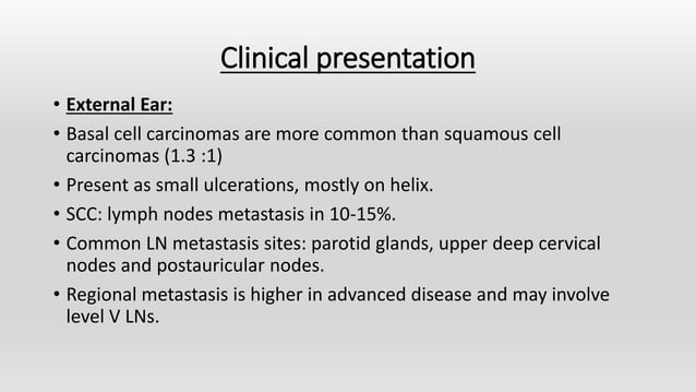 Ear carcinoma | PPTX | Ear, Nose and Throat Conditions | Diseases and ...
