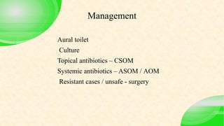 Management of Ear Discharge and otorrhoea.pptx