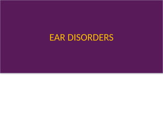 ear disorders otitis media , causes , symptoms | PPT