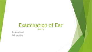 Physical examination of ear | PPTX
