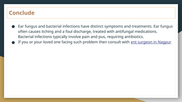 Ear Fungus vs. Bacterial Infections.pptx