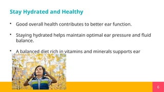 Ear Health Tips | Get A Better Hearing Expereince | PPTX | Ear, Nose ...