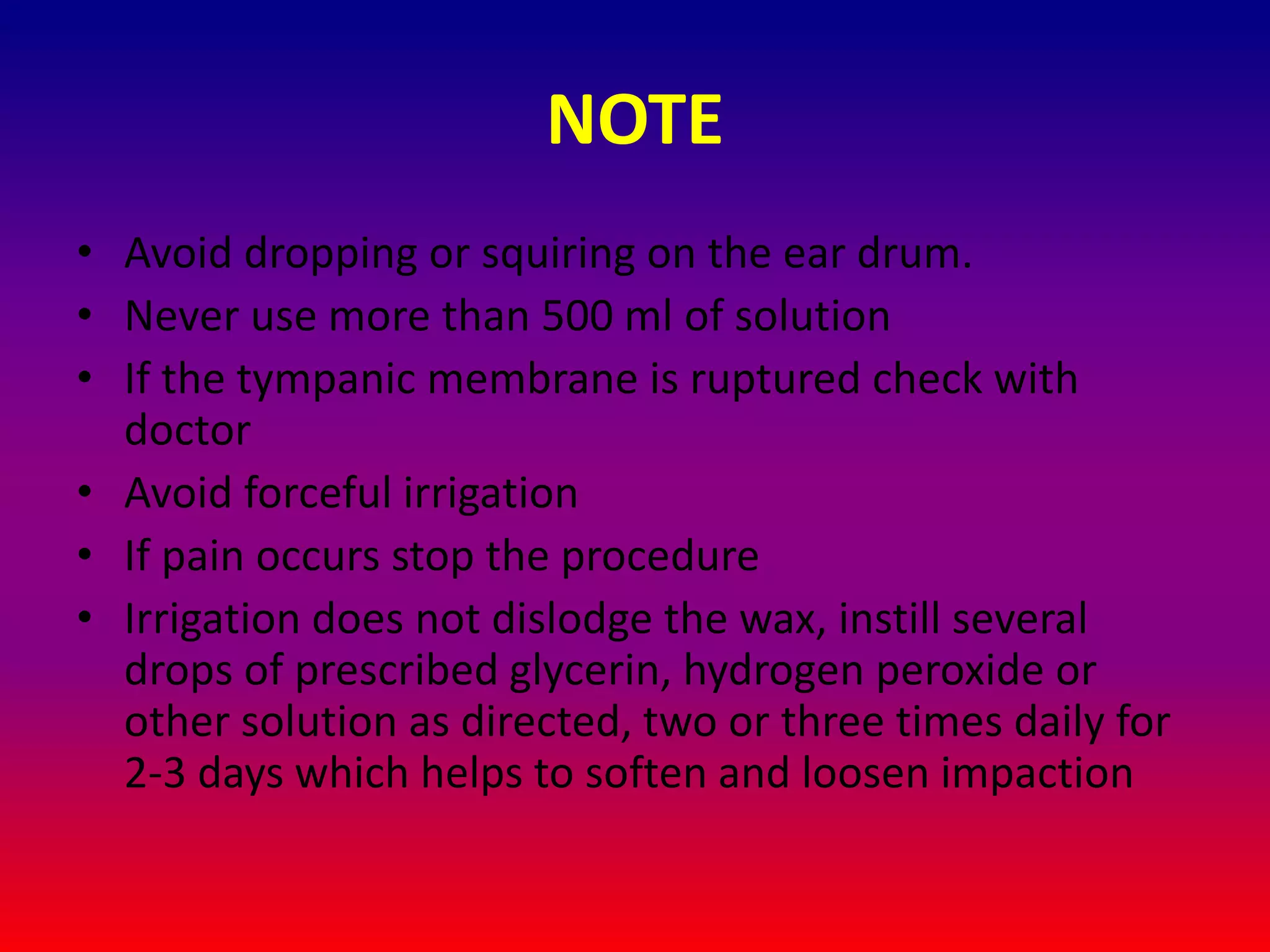 Ear irrigation | PPTX