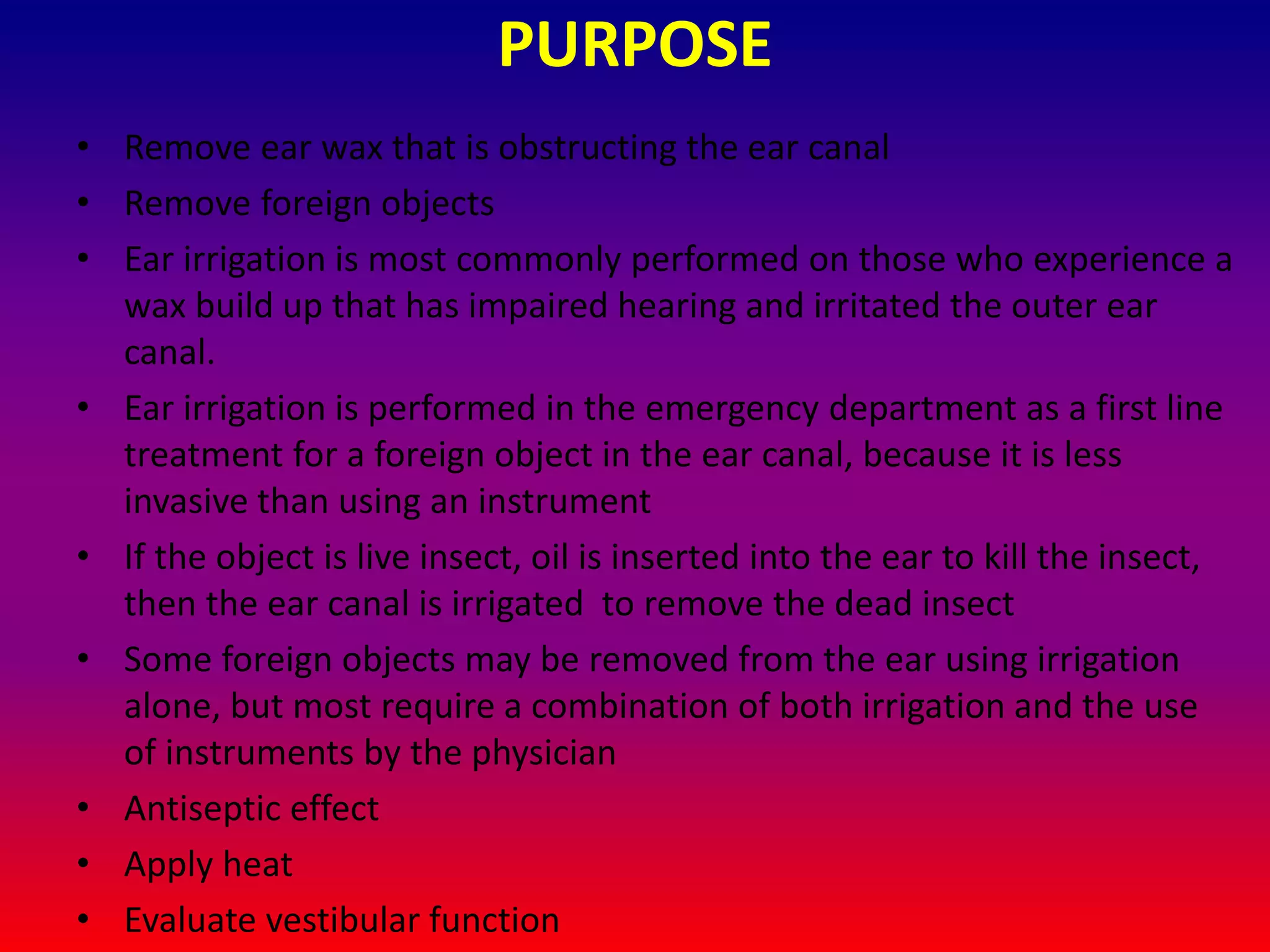 Ear irrigation | PPTX