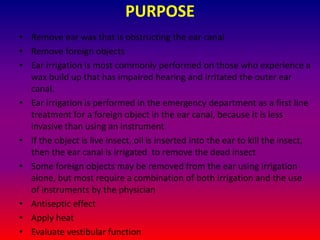 Ear irrigation | PPTX