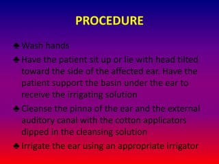Ear irrigation | PPTX