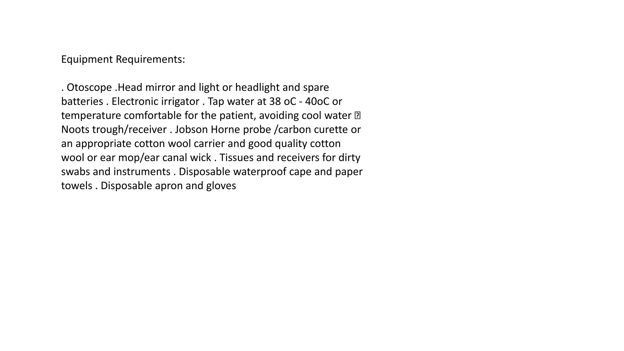 Ear irrigation and instillation of drops | PPTX