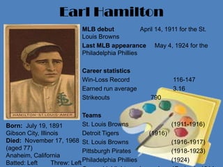 Earl hamilton | PPTX | Baseball | Sports