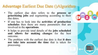 Earliest Due Date Algorithm for Task scheduling for cloud computing | PPTX