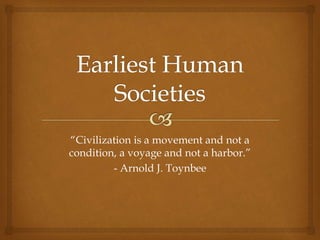 Earliest Human Societies | PPTX