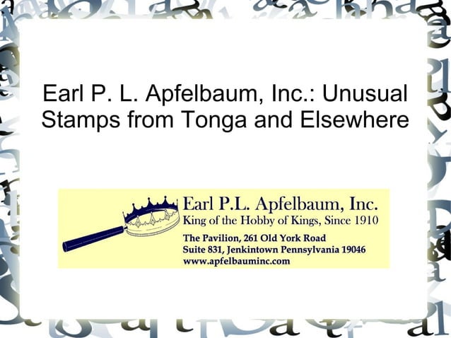 Earl p. l. apfelbaum, inc. unusual stamps from tonga and elsewhere | PPT