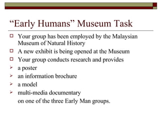 Early Humans Museum Activity | PPT | Science