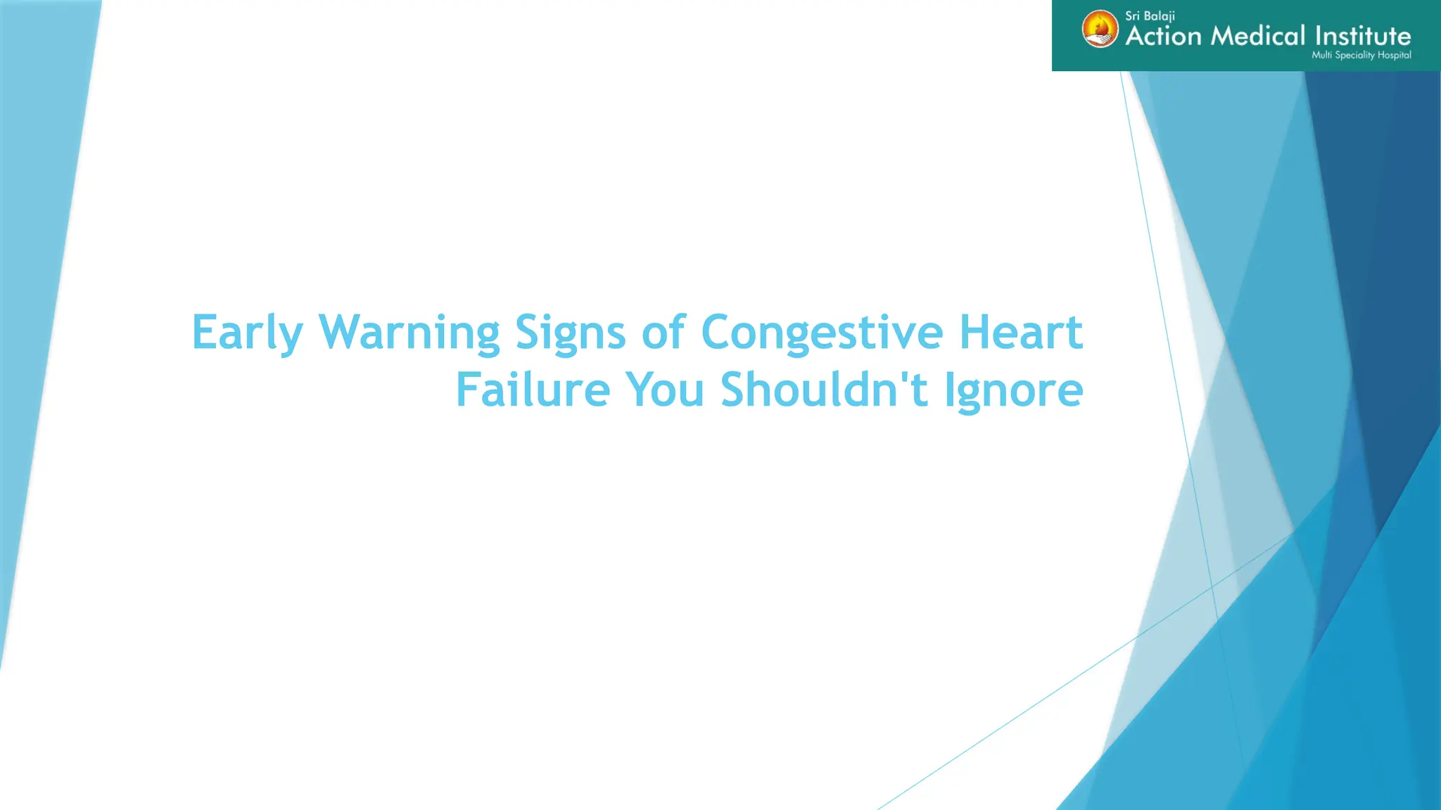 Early Warning Signs of Congestive Heart Failure You Shouldn't Ignore | PPTX