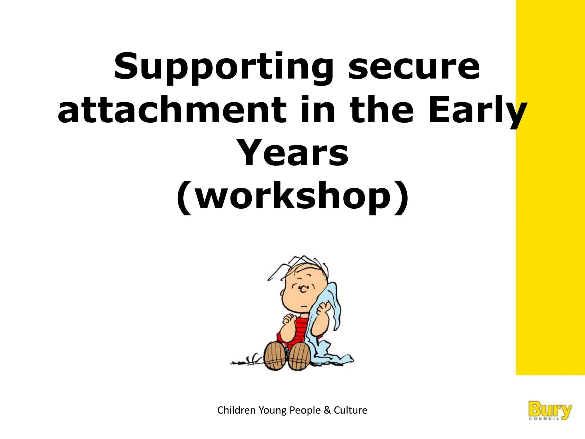 Early-Years-Attachment-SENCO-Workshop.ppt