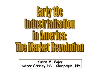Early19c Industrialization In America | PPT