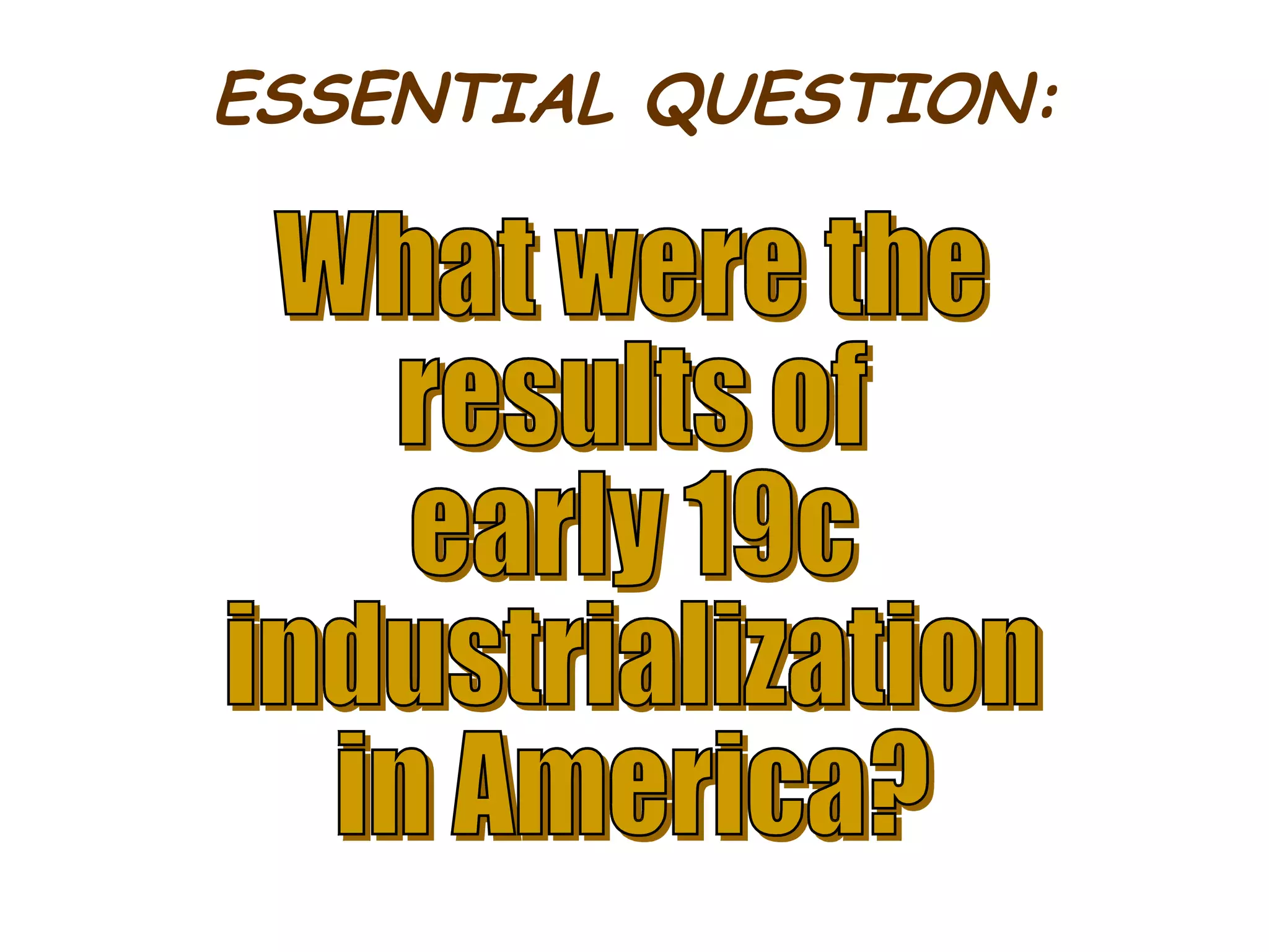 Early19c Industrialization in America | PPT
