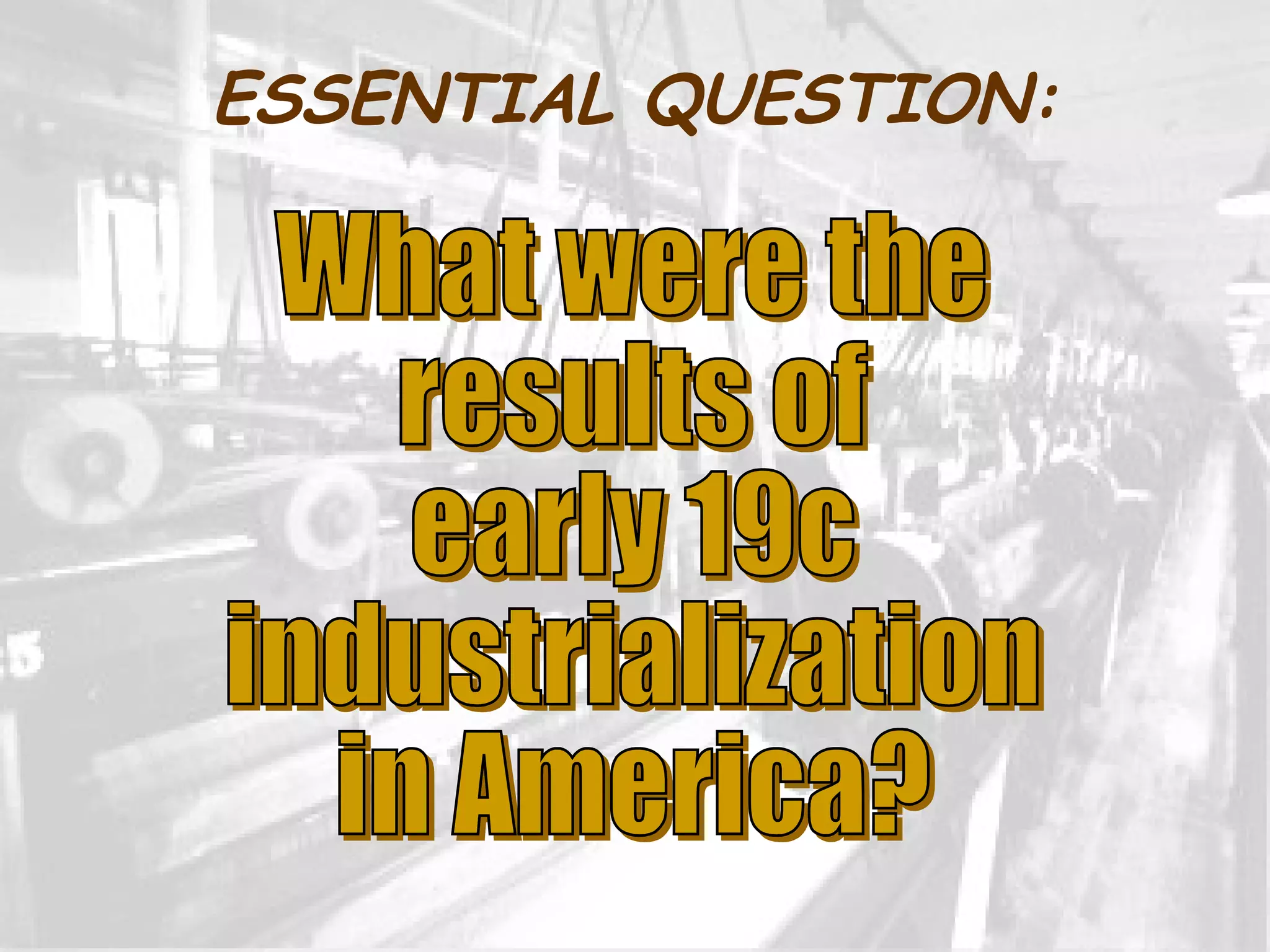 Early 19th Century Industrialization Presentation | PPT