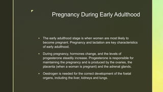 Early Adulthood Physical Maturation and Aging Process_Wahyu_Hanze Class.pdf