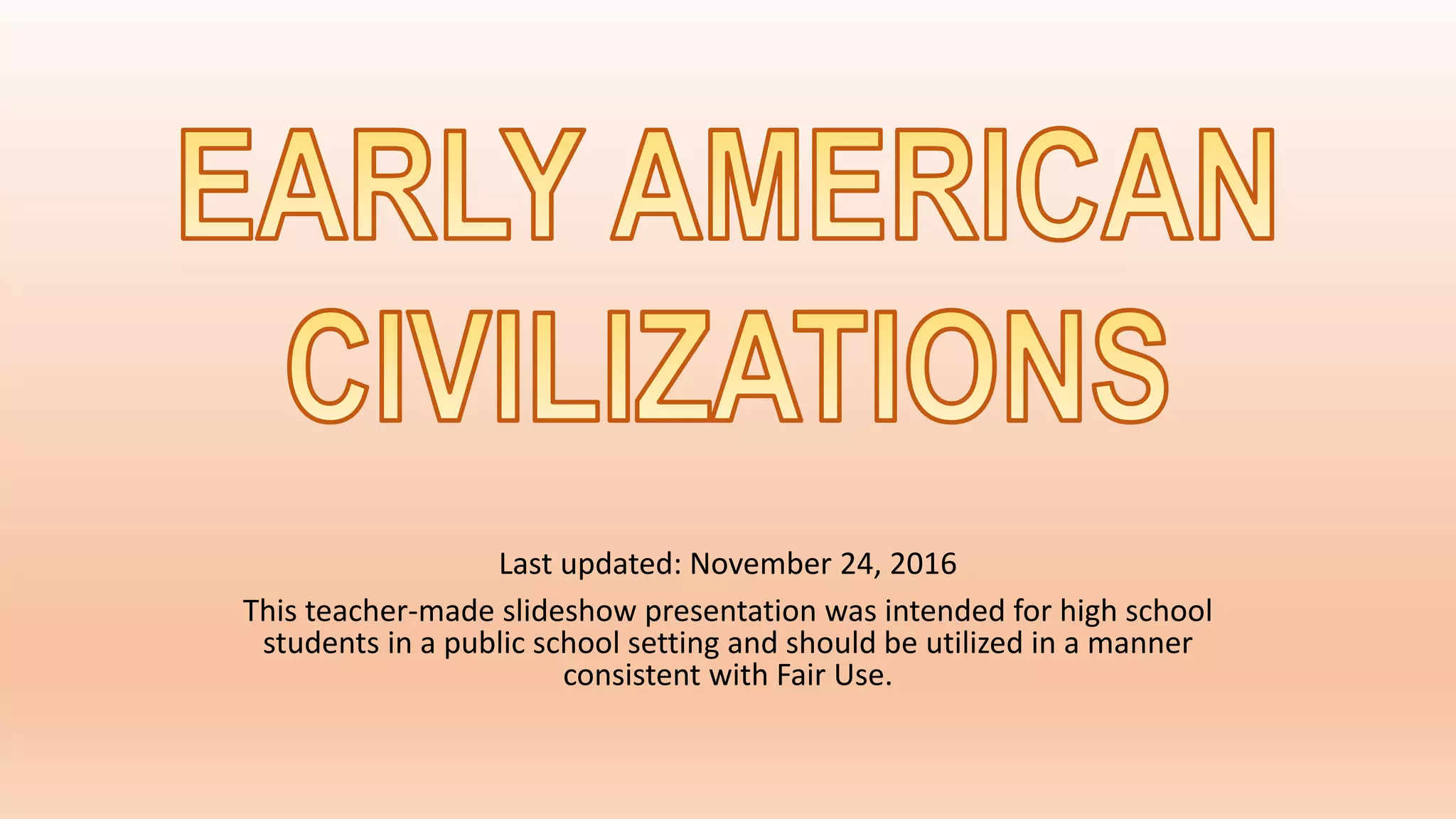 Early American Civilizations (Pre-Columbian) | PPTX