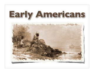 Early americans course presentation pdf | PDF | North America Travel ...