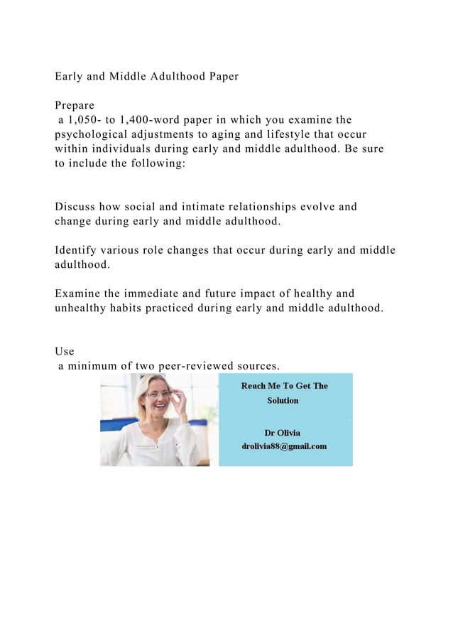 Early and Middle Adulthood PaperPrepare a 1,050- to 1,400-word.docx