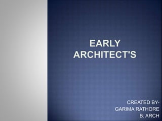 Early Architect's | PPTX