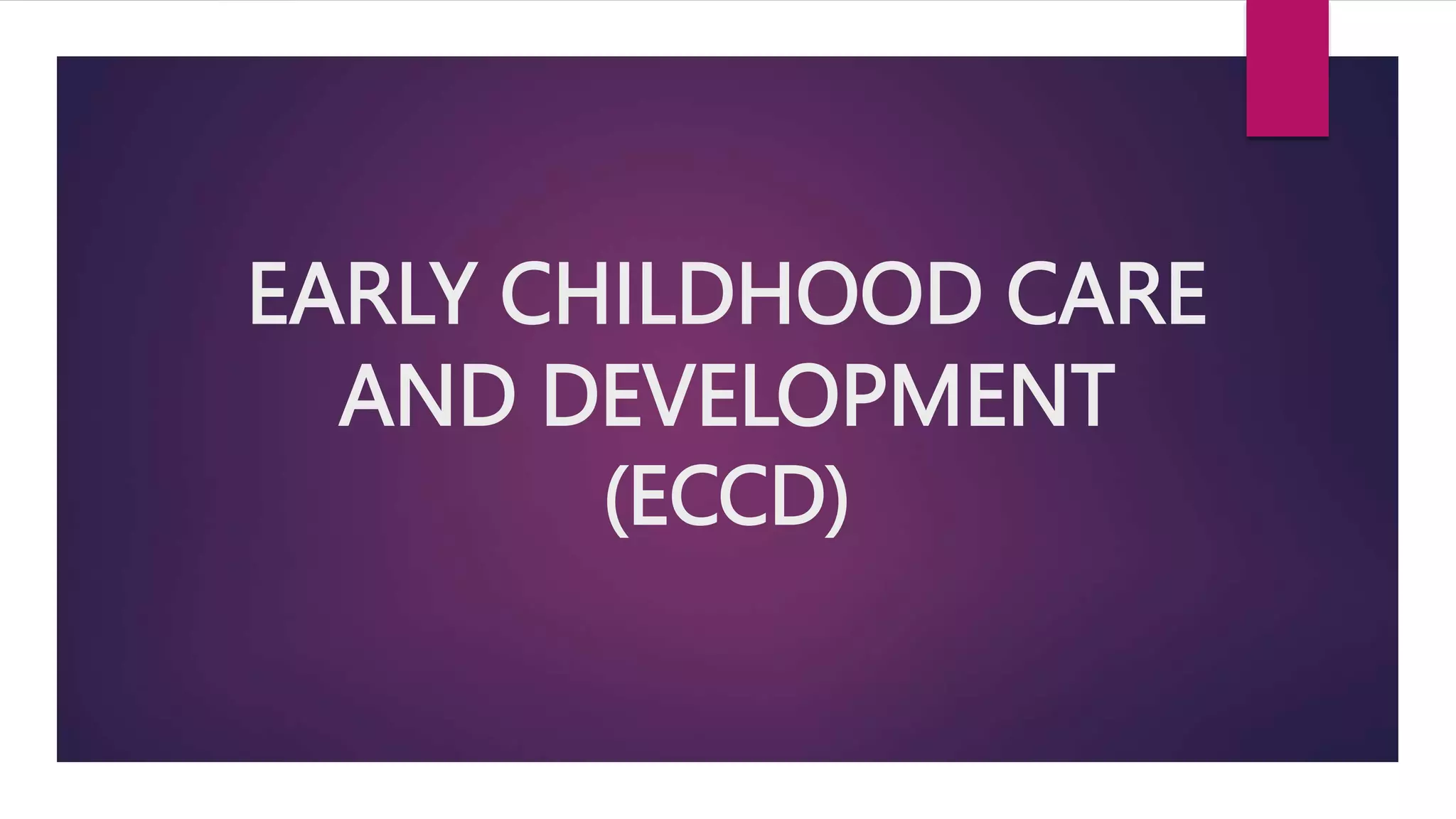 EARLY CHILDHOOD CARE AND DEVELOPMENT (ECCD) INSET PRESENT.pptx