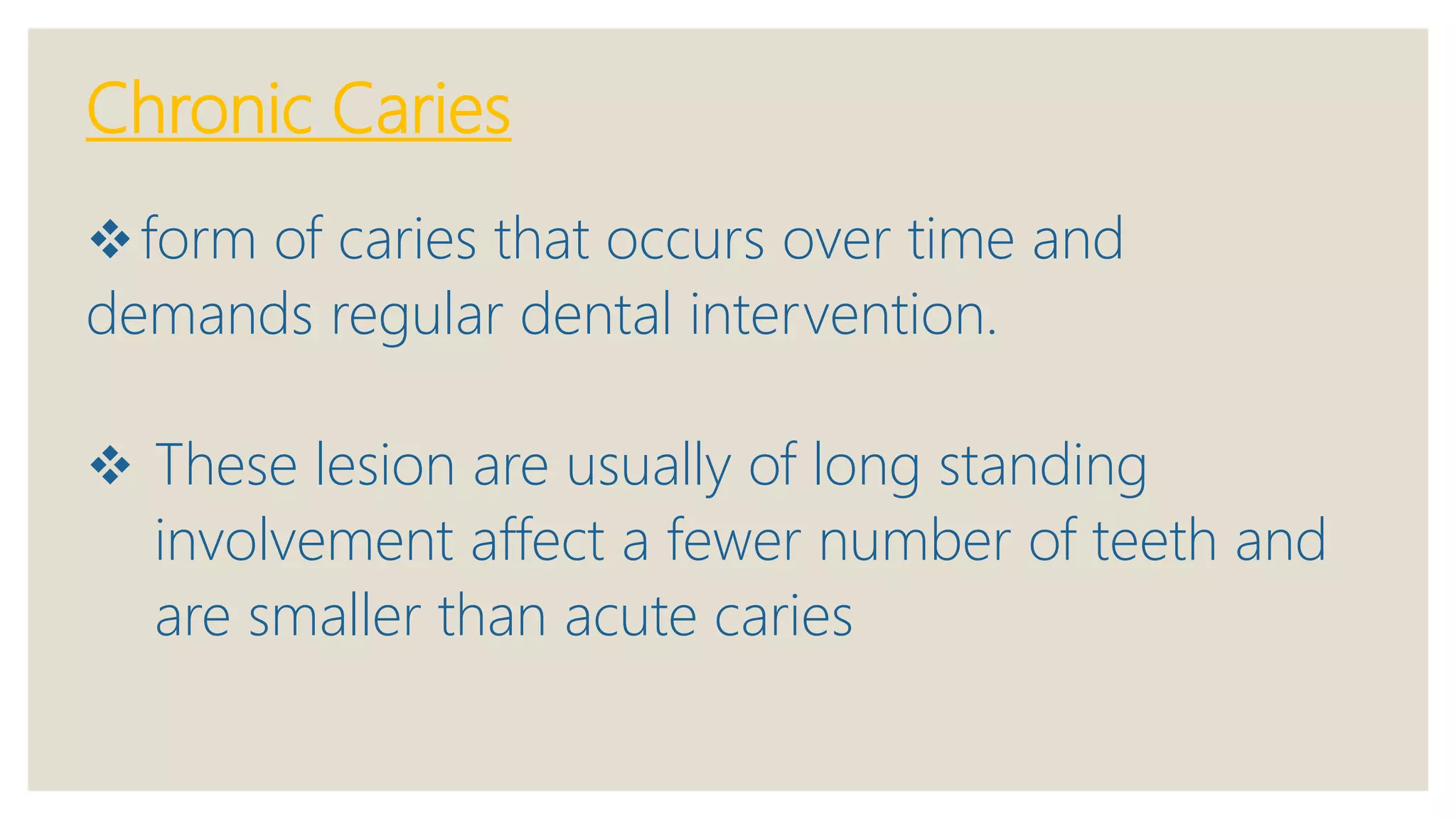 Early childhood caries, rampant, chronic and arrested caries | PPTX