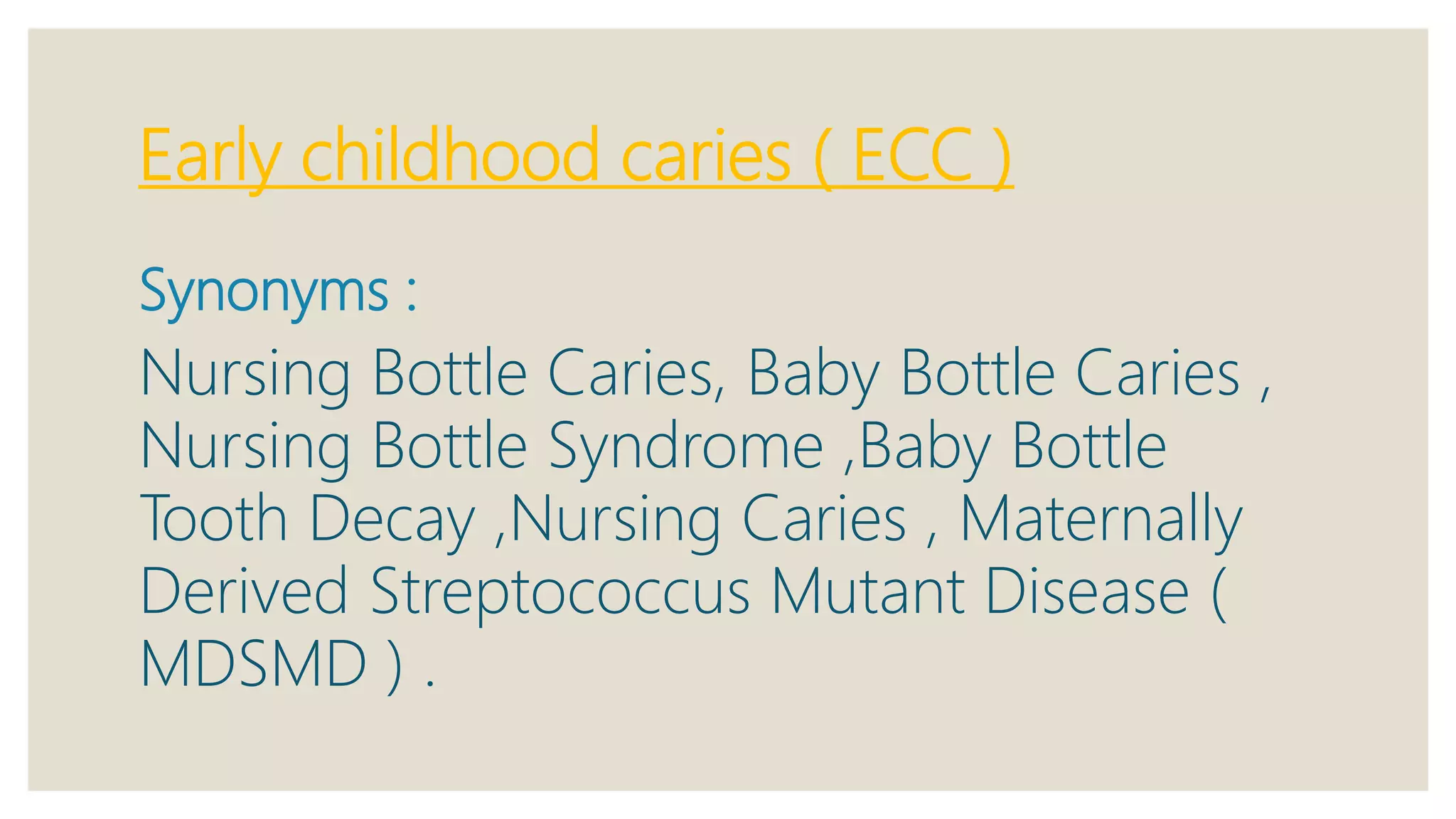 Early childhood caries, rampant, chronic and arrested caries | PPTX