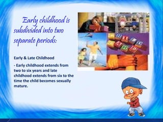 Early Childhood Development | PPTX