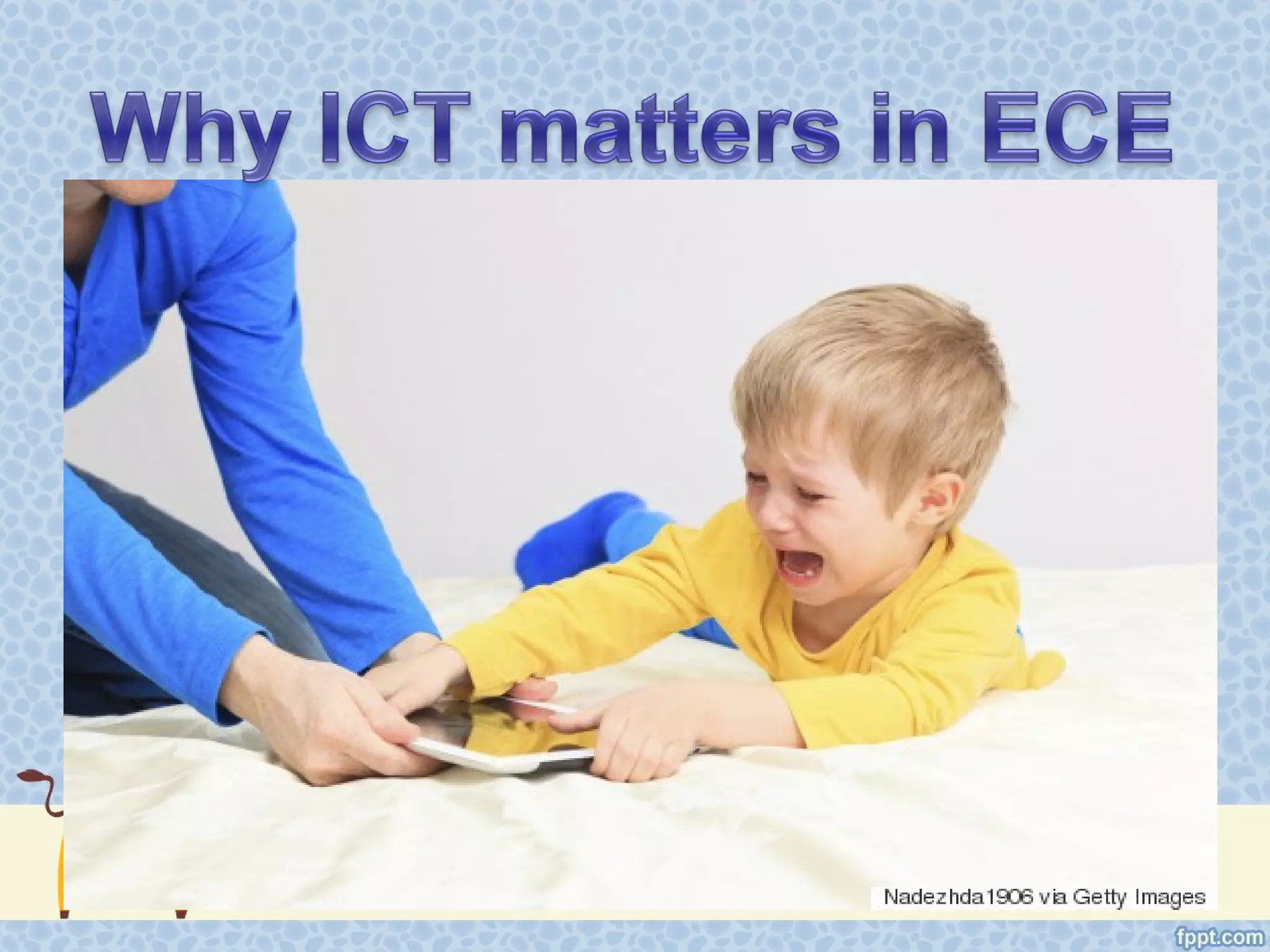 Educational technology @ Early childhood education | PPT