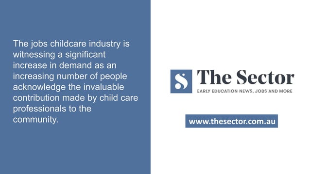Early childhood education jobs The Sector | PPT