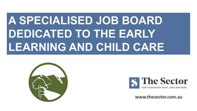 Early childhood education jobs The Sector | PPT