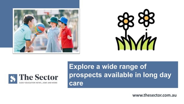 Early childhood education jobs The Sector | PPT